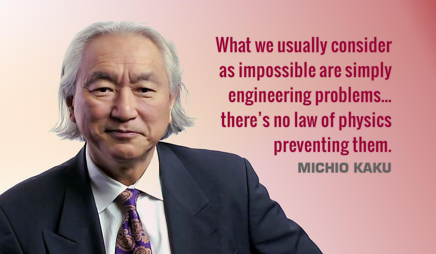 Michio Kaku Quotes