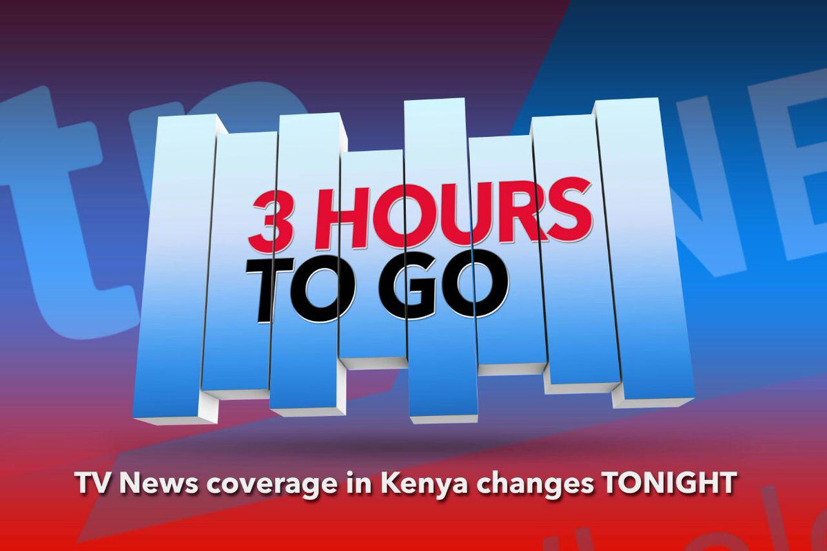 3 Hours to go Countdown continues KTNNewsKE launches at 7PM ...