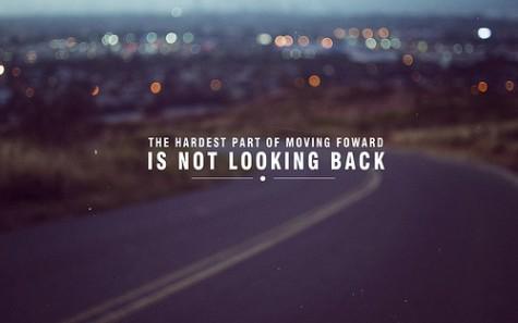 Quotes Looking Forward Not Back