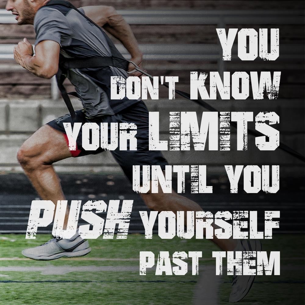 Push Yourself To The Limit