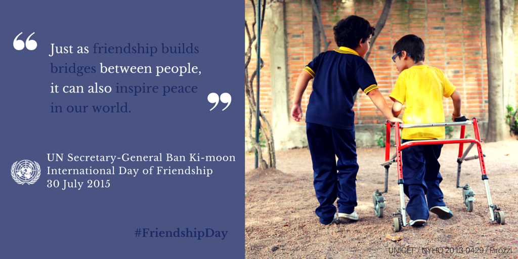 Friendship between peoples, countries, cultures & individuals can ...