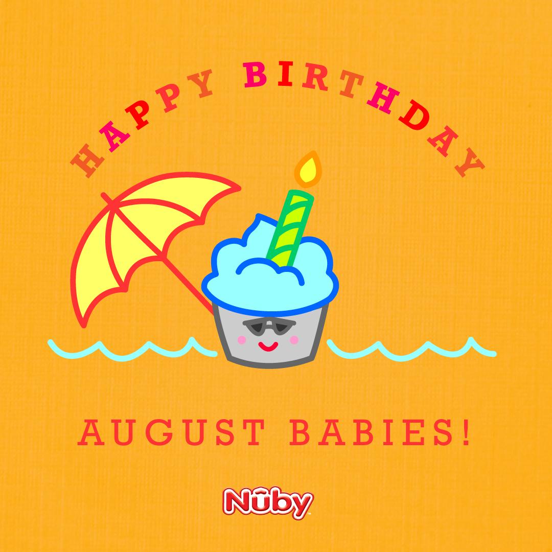 Happy Birthday August Babies