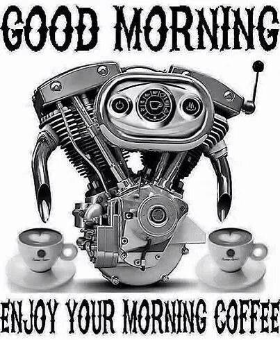 Good Morning Harley Davidson