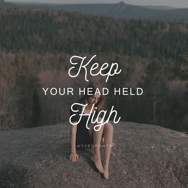 Quotes About Keeping Your Head Up And Smiling