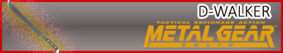 Metal Gear Solid 5: The Phantom Pain Guide/Walkthrough - D-Walker