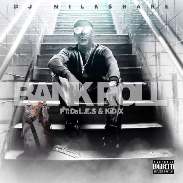 DJ Milkshake releases new single 'Bank Roll' feat. Da L.E.S & Kid X ...