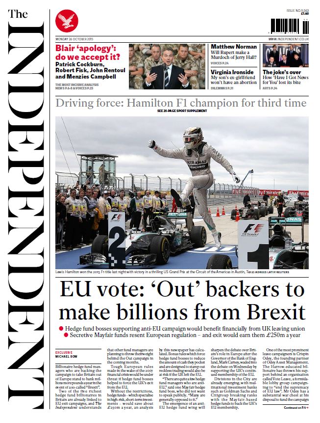 INDEPENDENT FRONT PAGE: "EU vote: 'Out' backers to make billions from ...