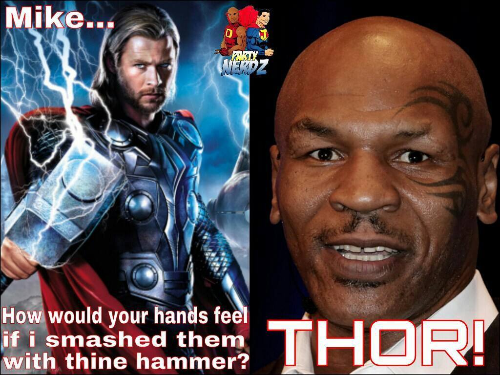 Mike Tyson Meme Thor