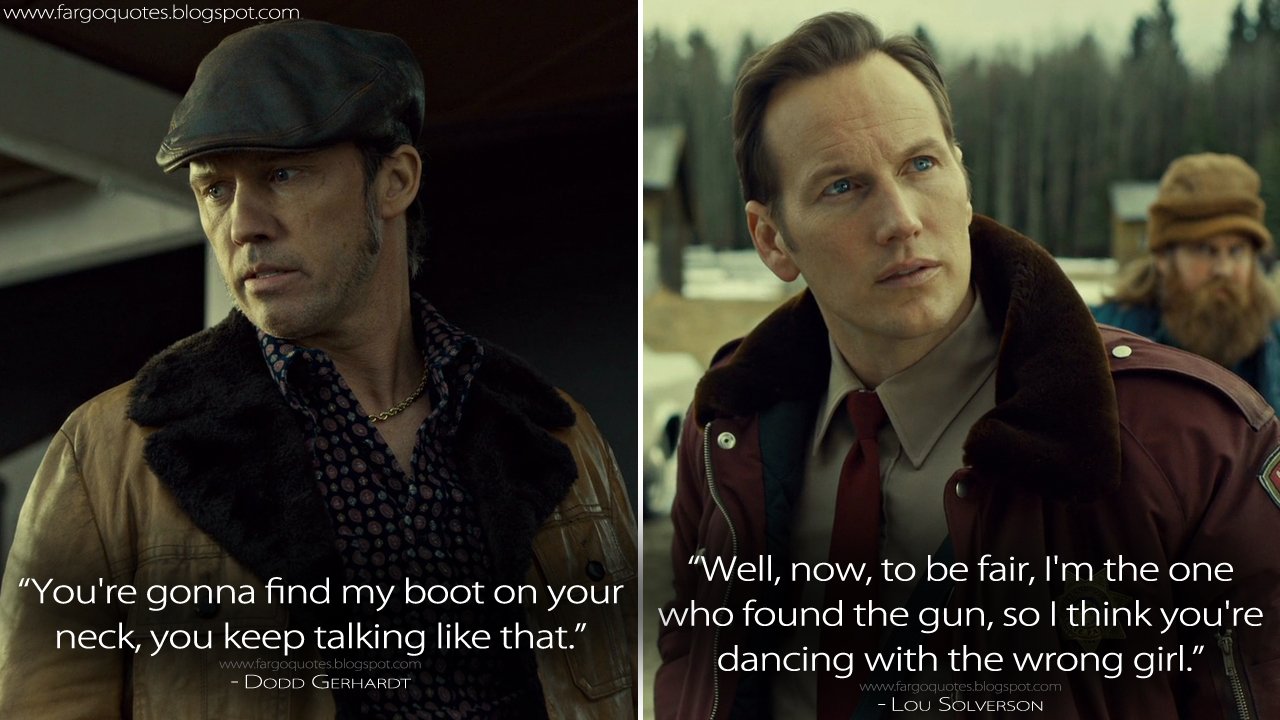 Fargo Dodd Quotes