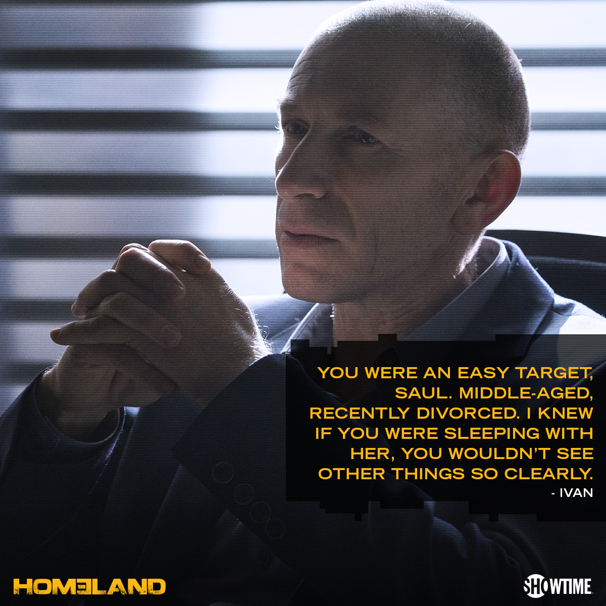 Homeland Tv Quotes TOP 22 SHOWTIME QUOTES | A Z Quotes
