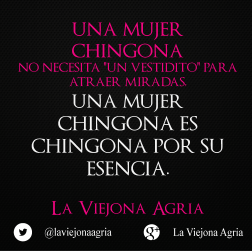 Frases Para Mujeres Chingona