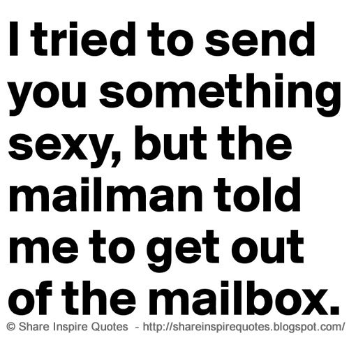 Mailman Quotes