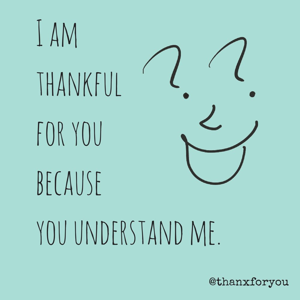 You Understand Me Quotes