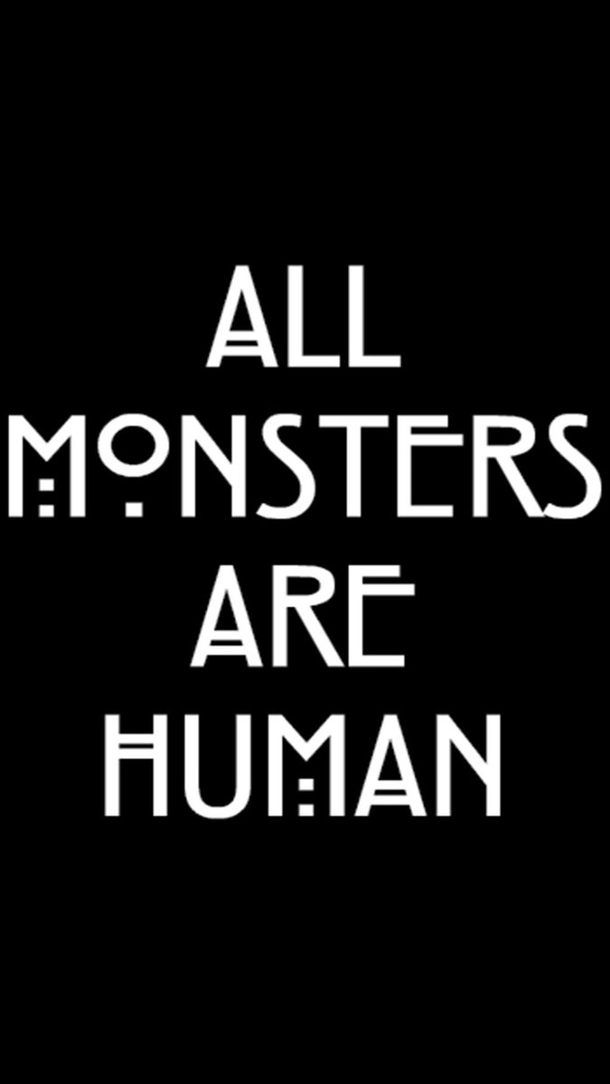 All Monsters Are Human Wallpaper
