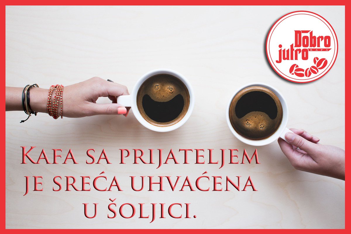 Kafadobrojutro Slike Za Dobro Jutro Uz Kafu Kafadobrojutro Slike Za Dobro Jutro Uz Kafu