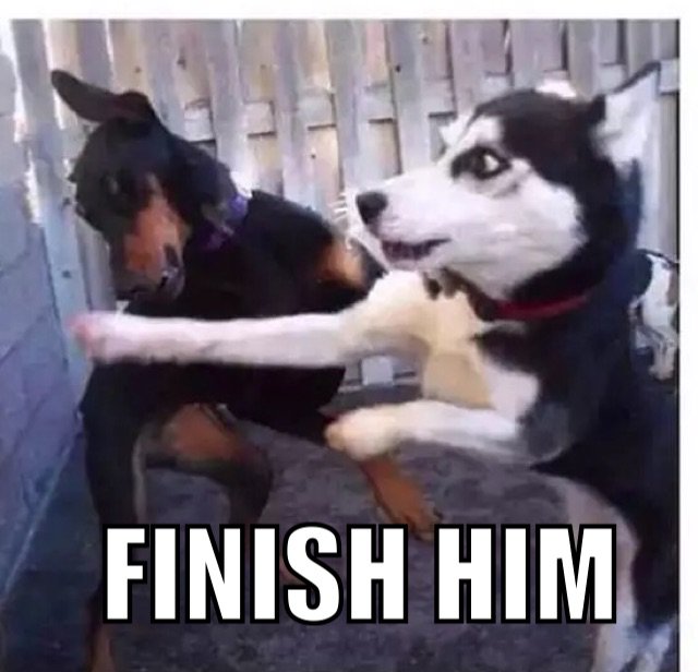 Finish Him Meme