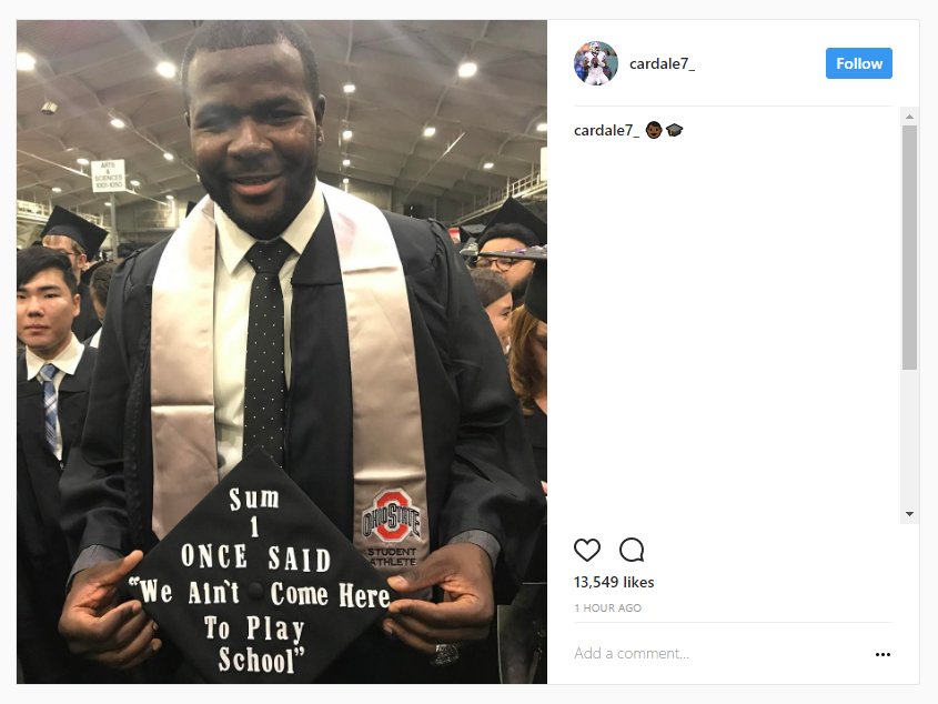 Cardale Jones once tweeted "we ain't come to play school." He graduated ...