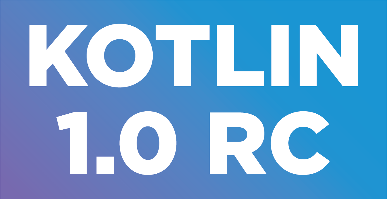 Kotlin On Twitter Kotlin 1 0 Release Candidate Is Out