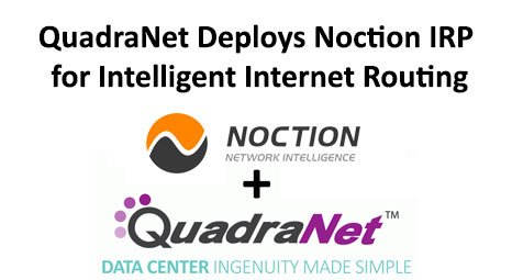 QuadraNet on Twitter: "QuadraNet, Inc Deploys Noction IRP for Intelligent Internet Routing https ...
