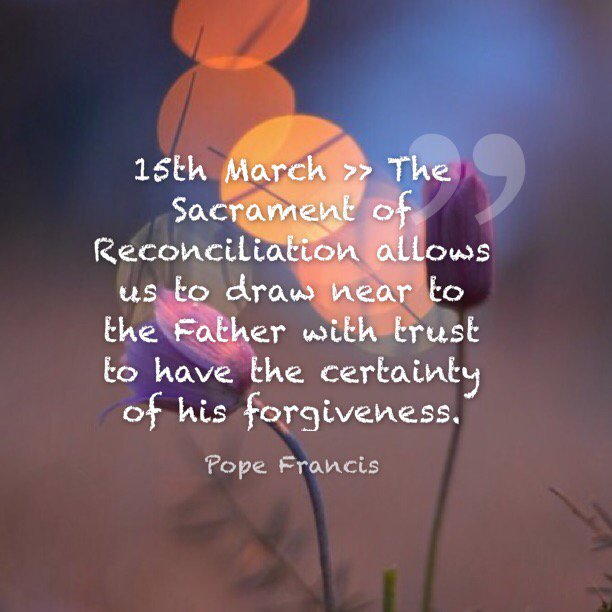 Sacrament Of Reconciliation Quotes