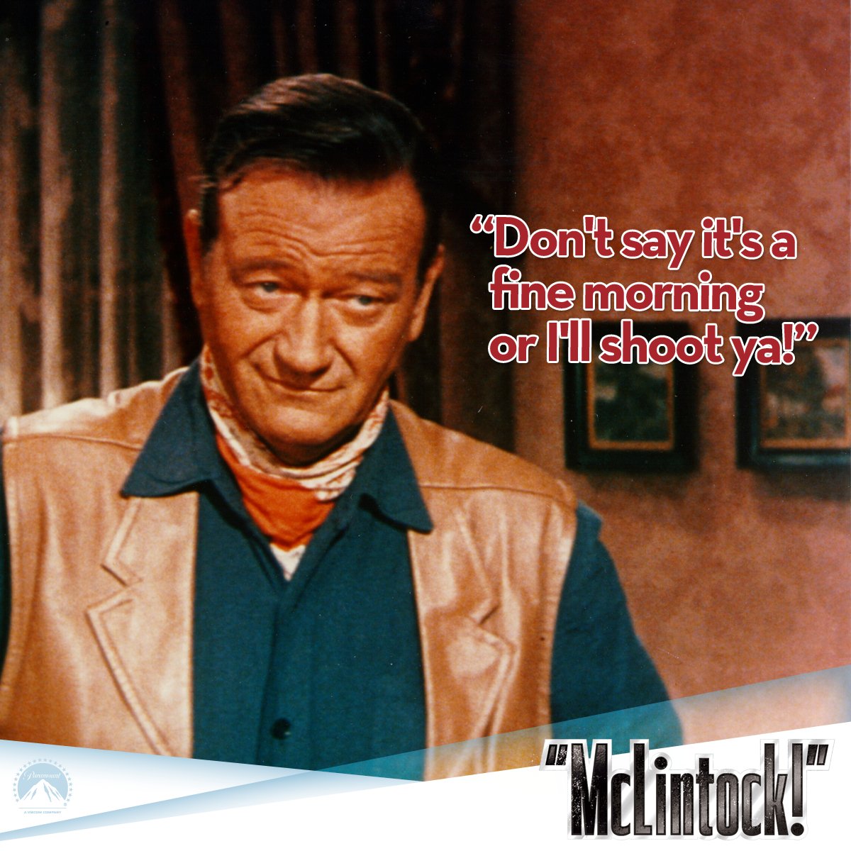 Mclintock John Wayne Quotes