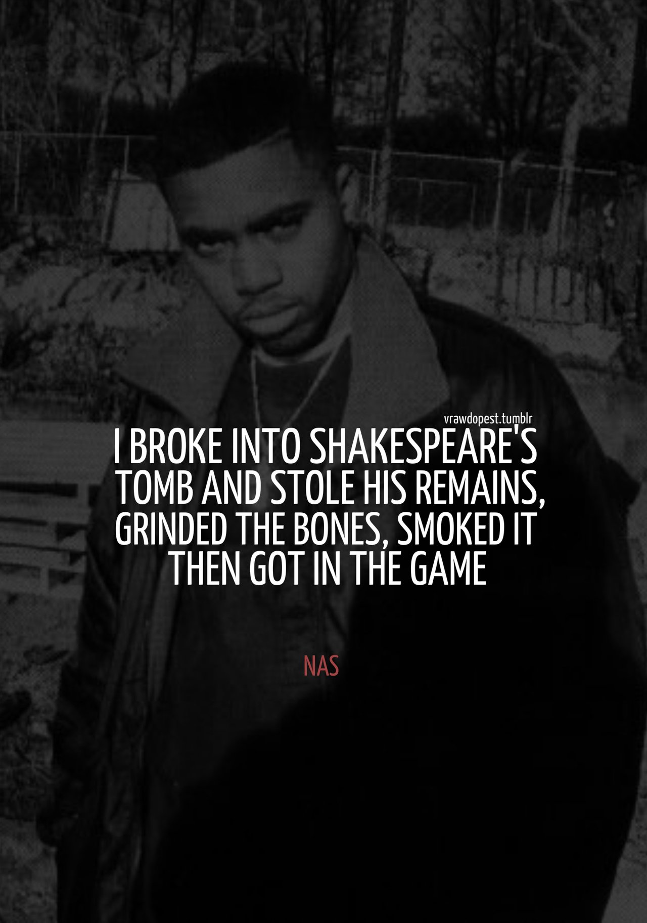 Nas Tumblr Quotes