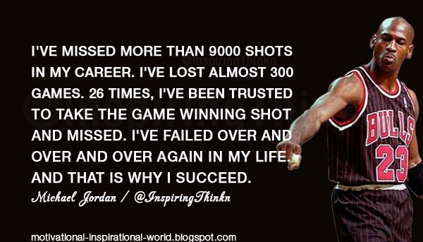 I've failed over and over and over again in my life. and that is why i ...