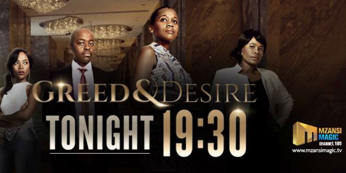 Familiar faces in NEW roles on Mzansimagic's telenovela. GreedAndDesire ...