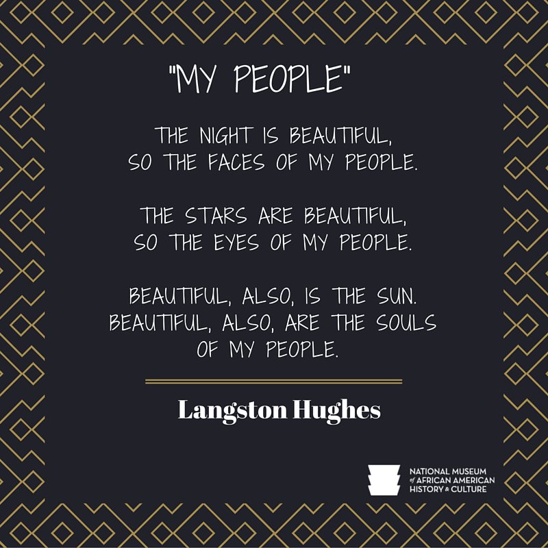 "my people" by langston hughes: "the night is beautiful. so the faces ...