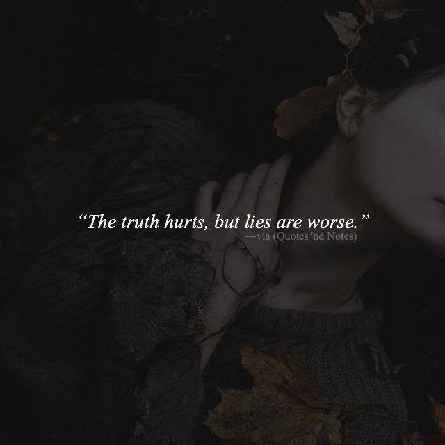 Truth Hurts Quotes