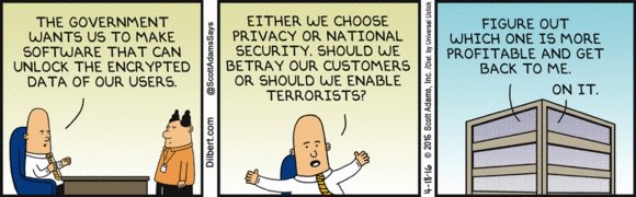 Dilbert on technology companies reacting to the encryption v privacy ...