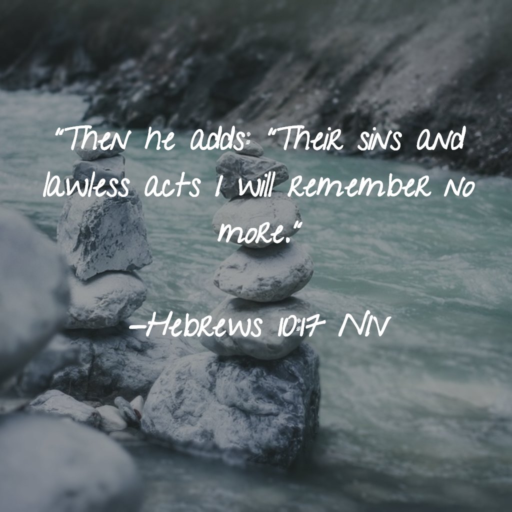 “Their sins and lawless acts I will remember no more.” | Daily Bible ...