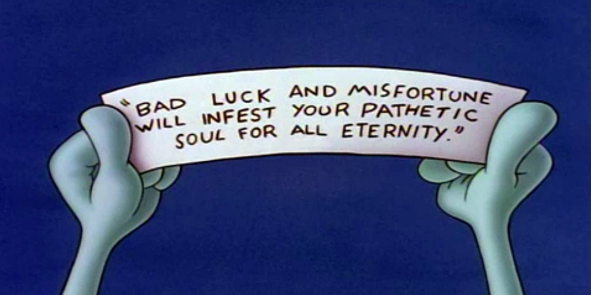 "Bad luck and misfortune will infest your pathetic soul for all ...