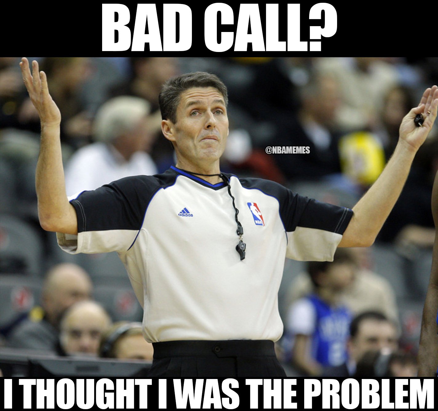 Ref Call Memes Better Call Him Meme By Sharktough :) Memedroid