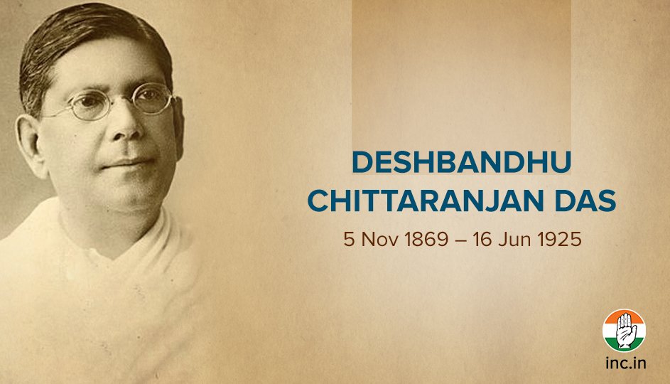 Our tribute Freedom Fighter Chittaranjan Das on his Death Anniversary ...