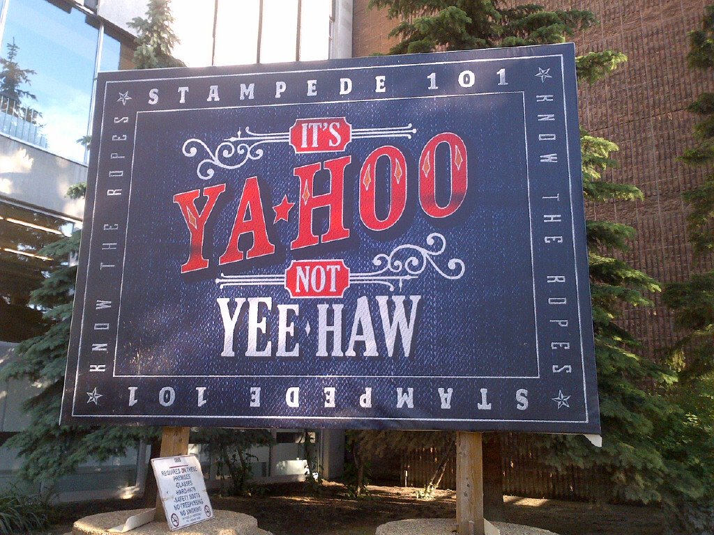 Its YeeHaww not Yahoo Calgary rite?? : r/Calgary