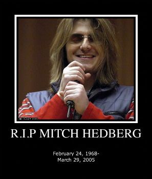 Mitch Hedberg 2005