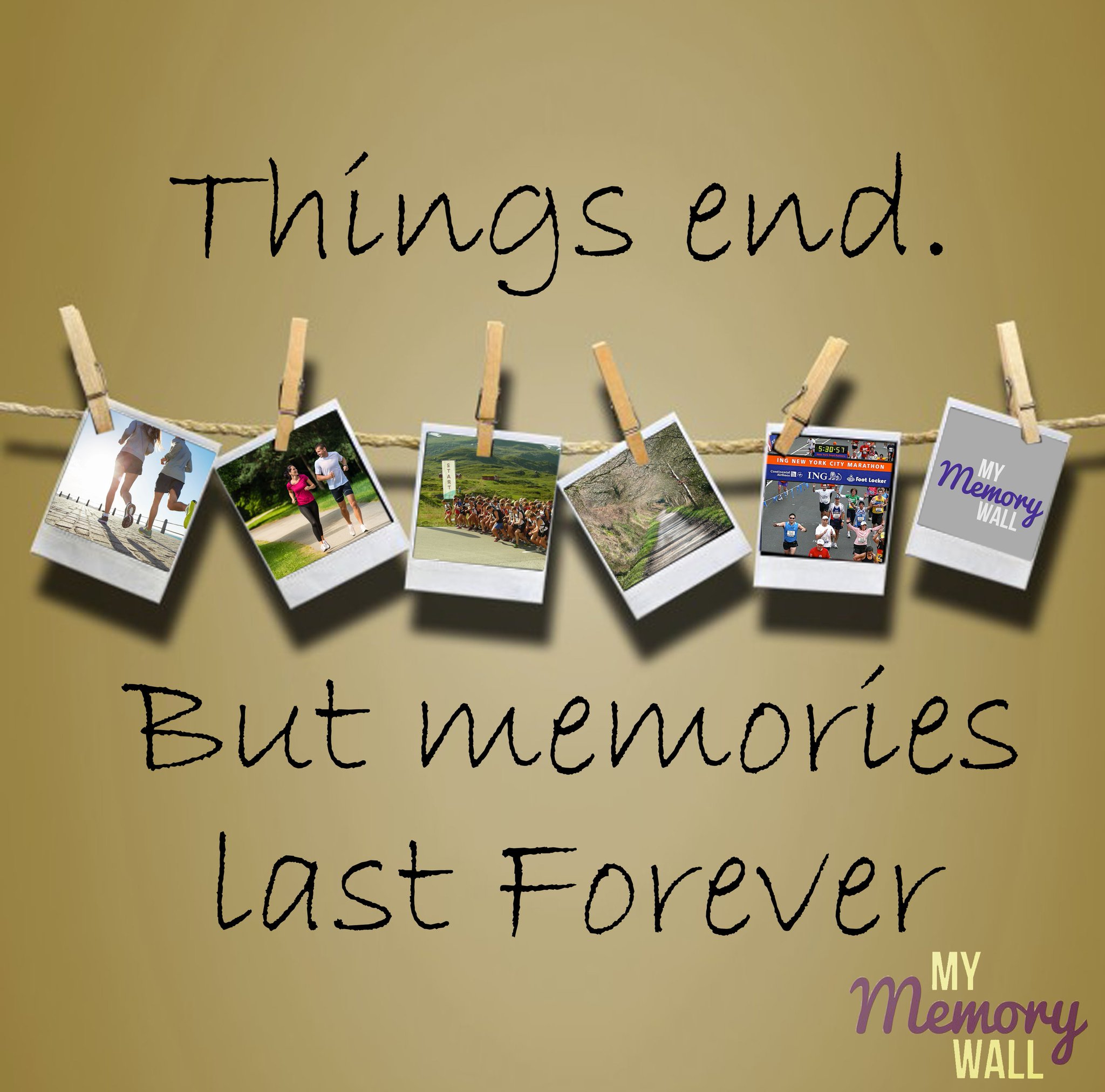 Memories Last Forever