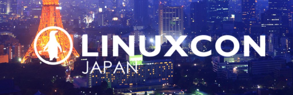 #LinuxCon JAPAN 2016 - Togetter [トゥギャッター]