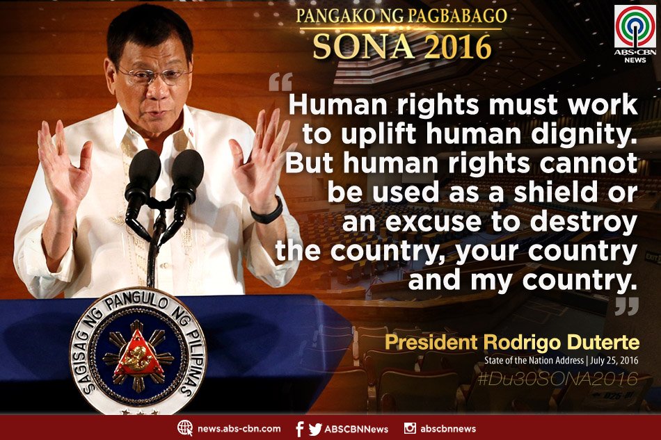 Duterte: Human rights not an excuse to destroy country Du30SONA2016 ...