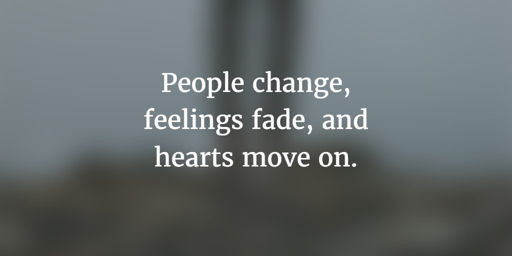 Feelings Fade Quotes