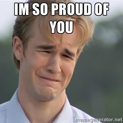 I M So Proud Meme By Deejaybb Memedroid - vrogue.co