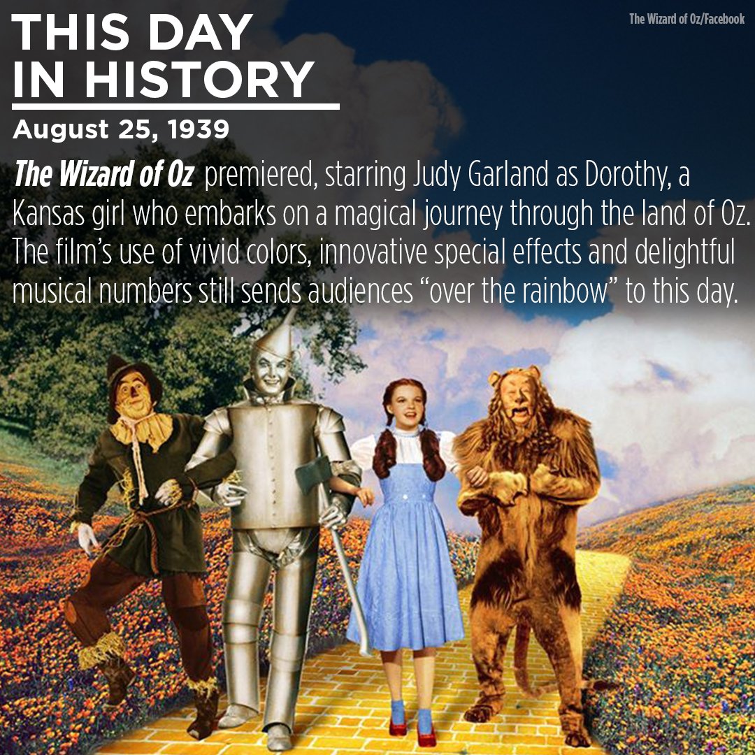 This Day in History: “The Wizard of Oz” premiered on August 25, 1939 ...