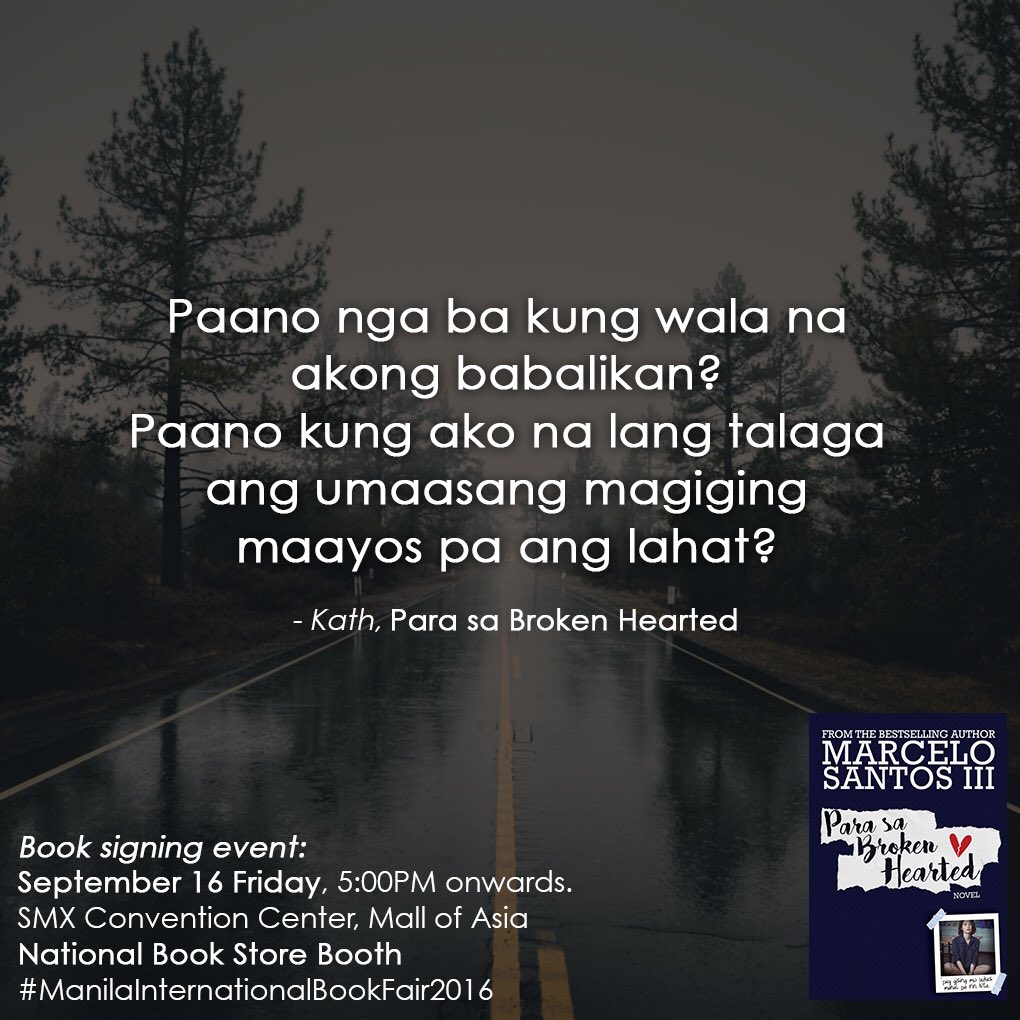 Para Sa Broken Hearted Quotes Marcelo Santos Iii