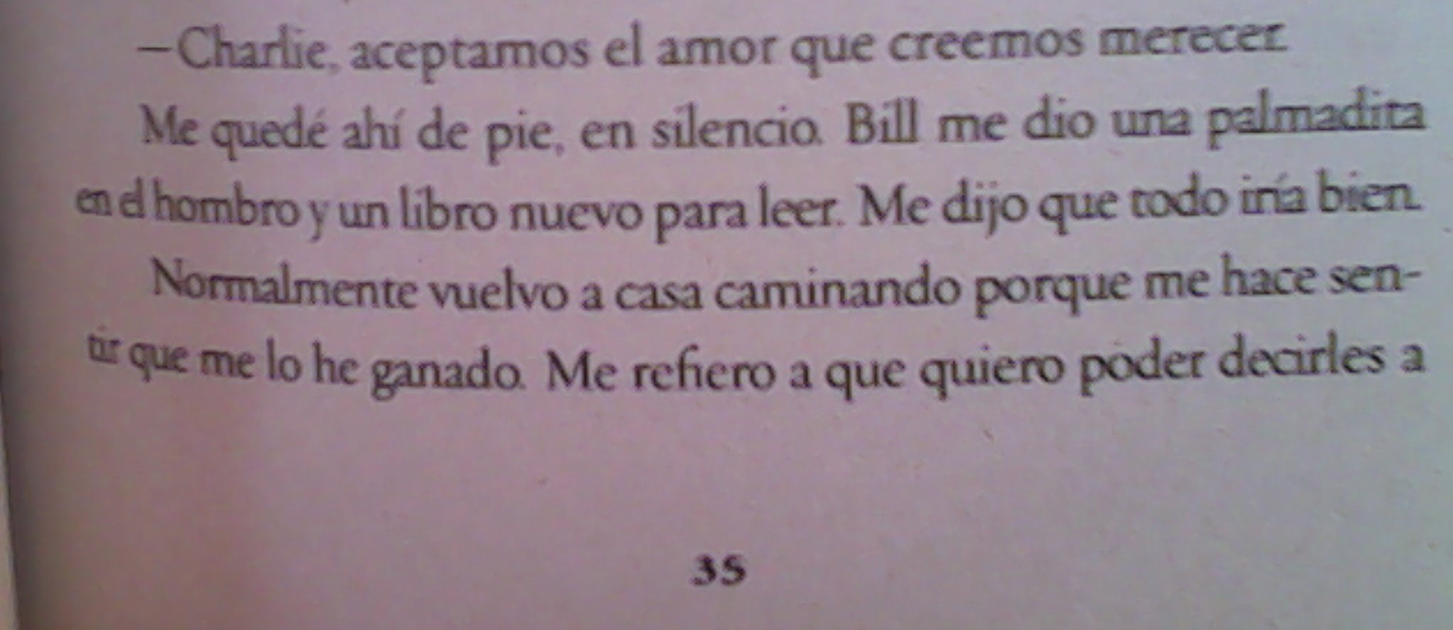 Aceptamos El Amor Que Creemos Merecer