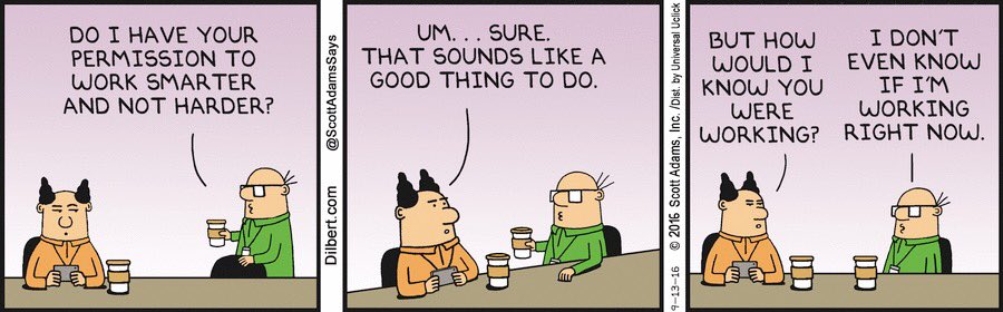 Work smarter — dilbert today — - scoopnest.com