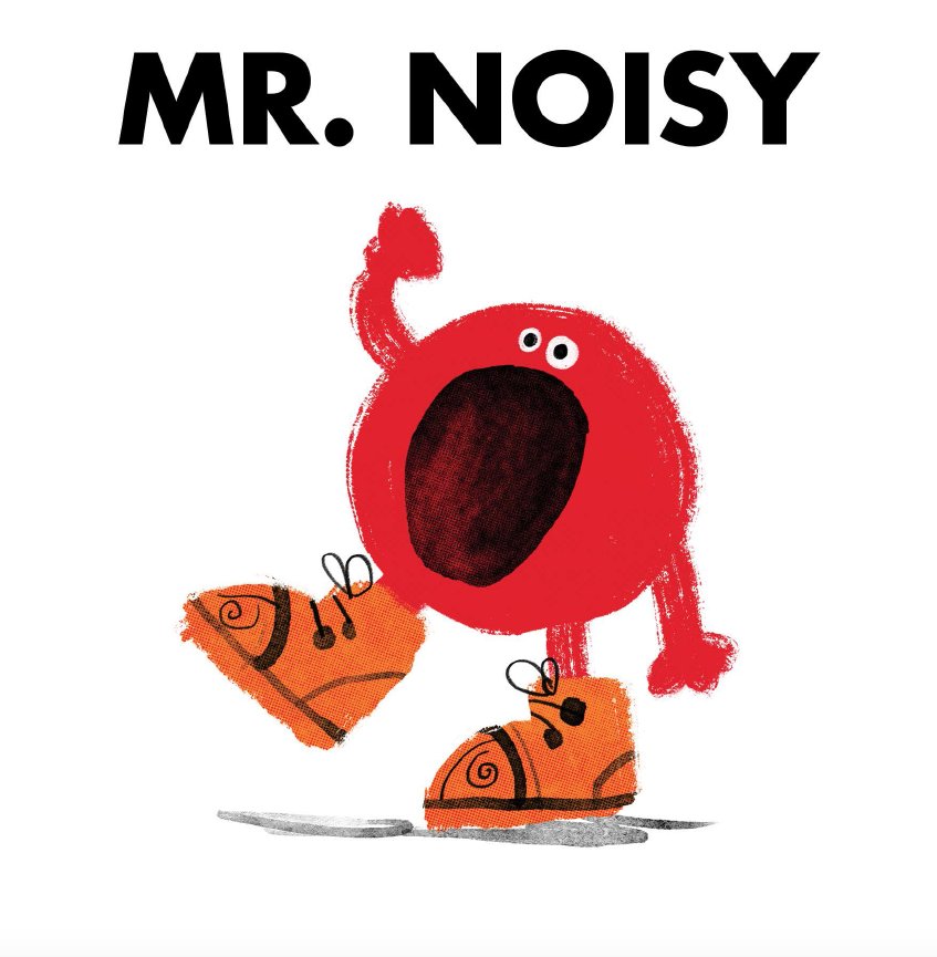 Mr Noisy
