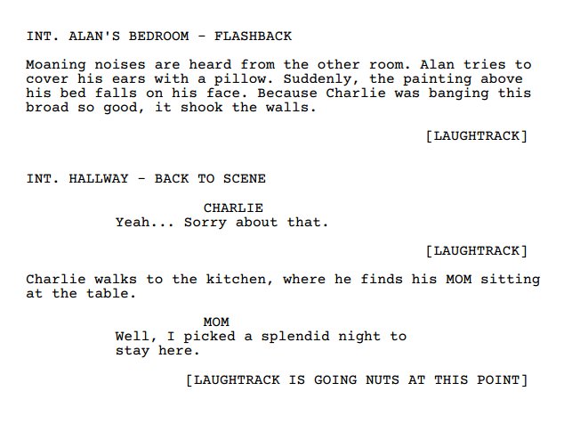I wrote a fake "two and a half men" script and i'm fairly certain its ...