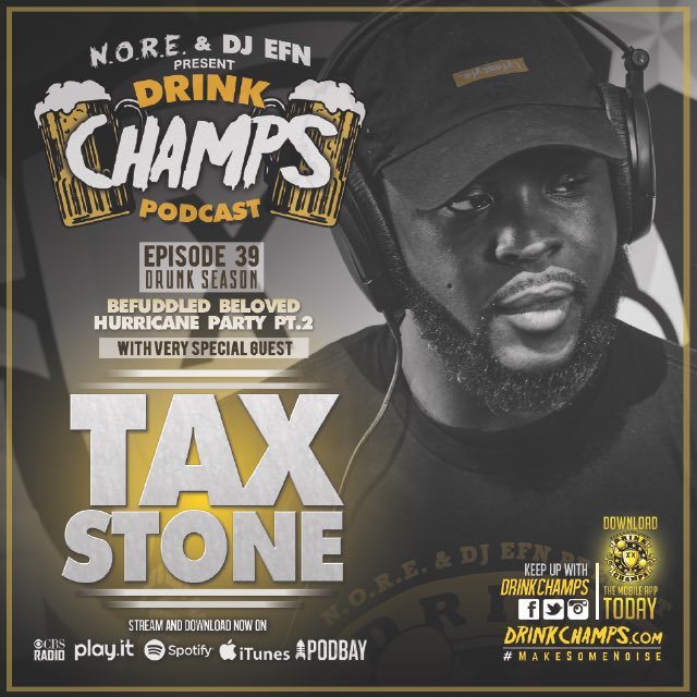 NORE and DJ EFN: Drink Champs Podcast Episode 39 ft/ Taxstone | Sports ...