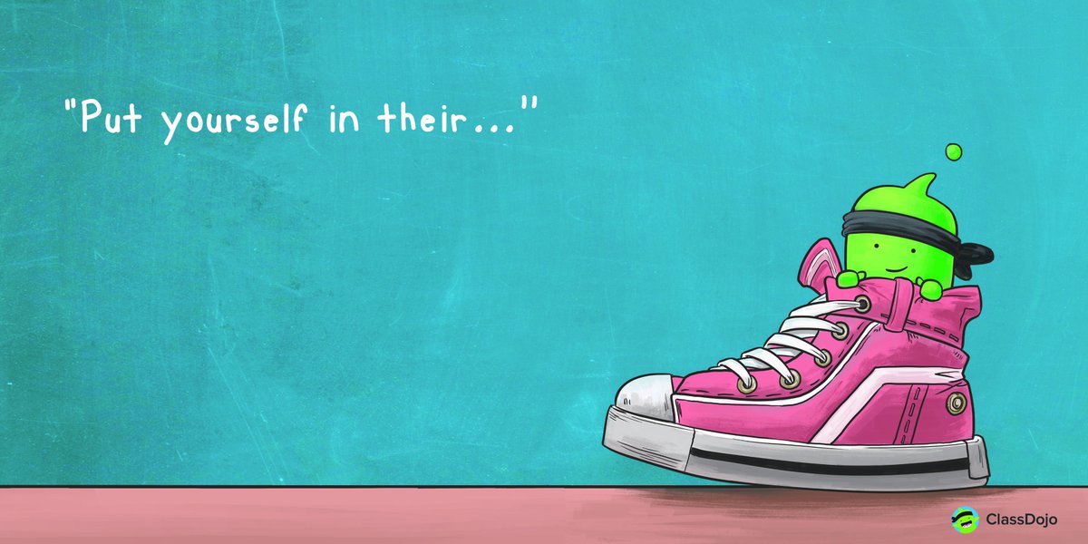 ClassDojo on Twitter: "Put yourself in their shoes...share the power of ...